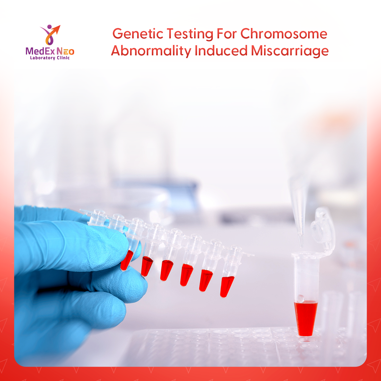 Genetic testing for Chromosome-Abnormality-Induced Miscarriage - Medex