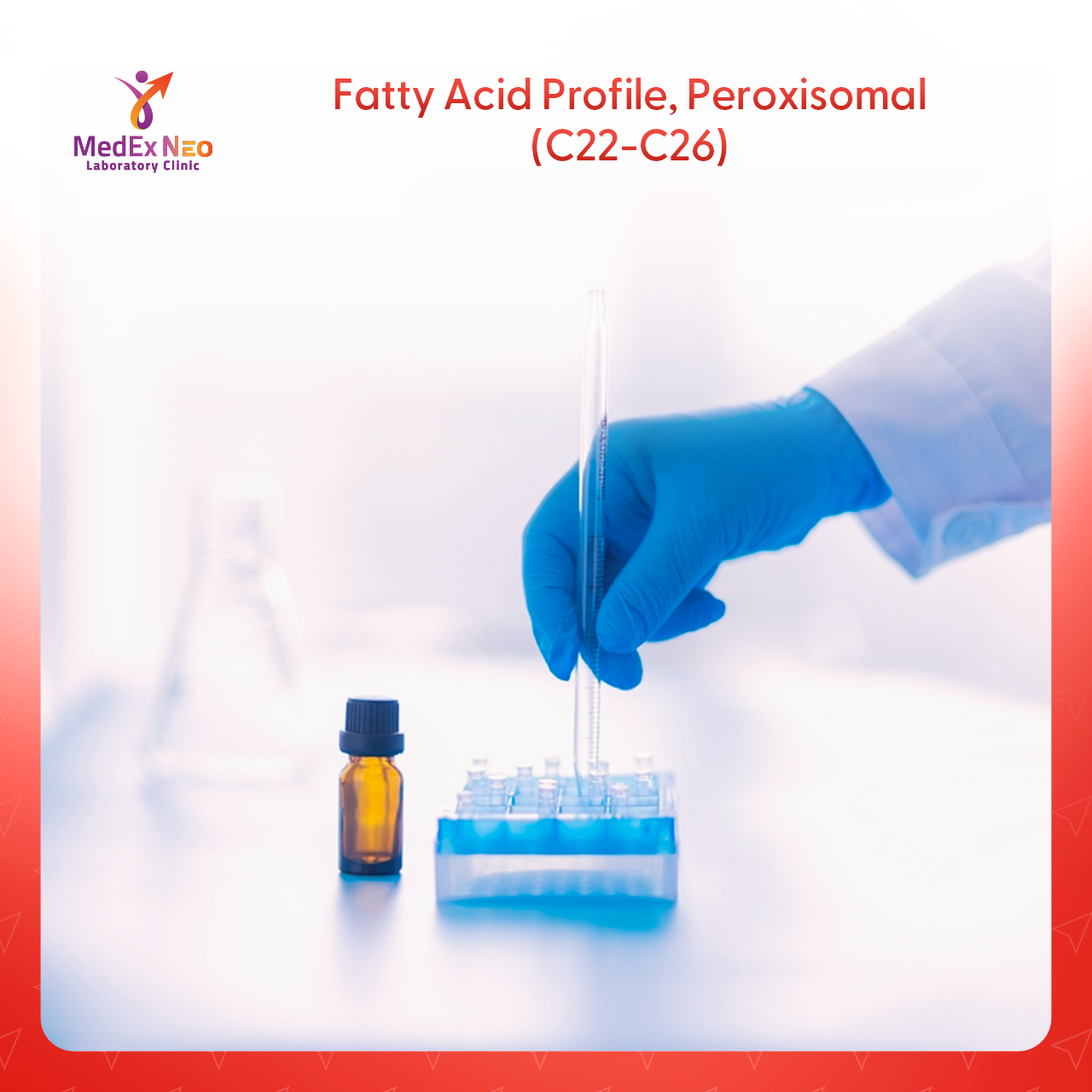 Fatty Acid Profile, Peroxisomal (C22-C26) - Medex