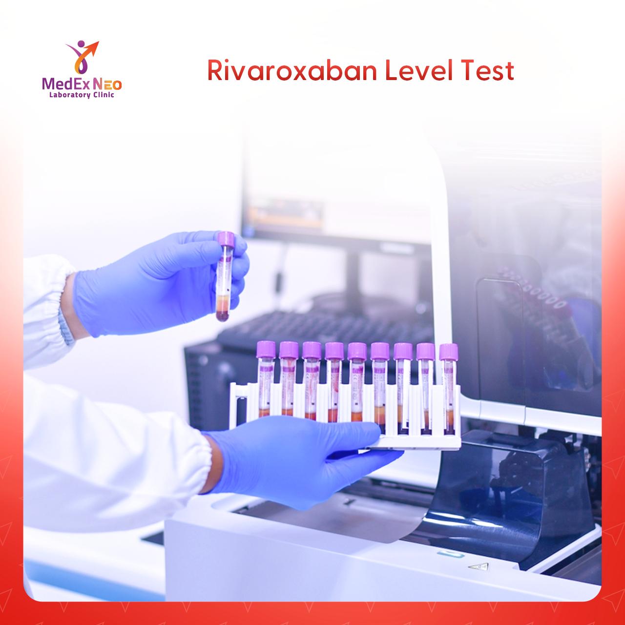 Rivaroxaban Level test - Medex